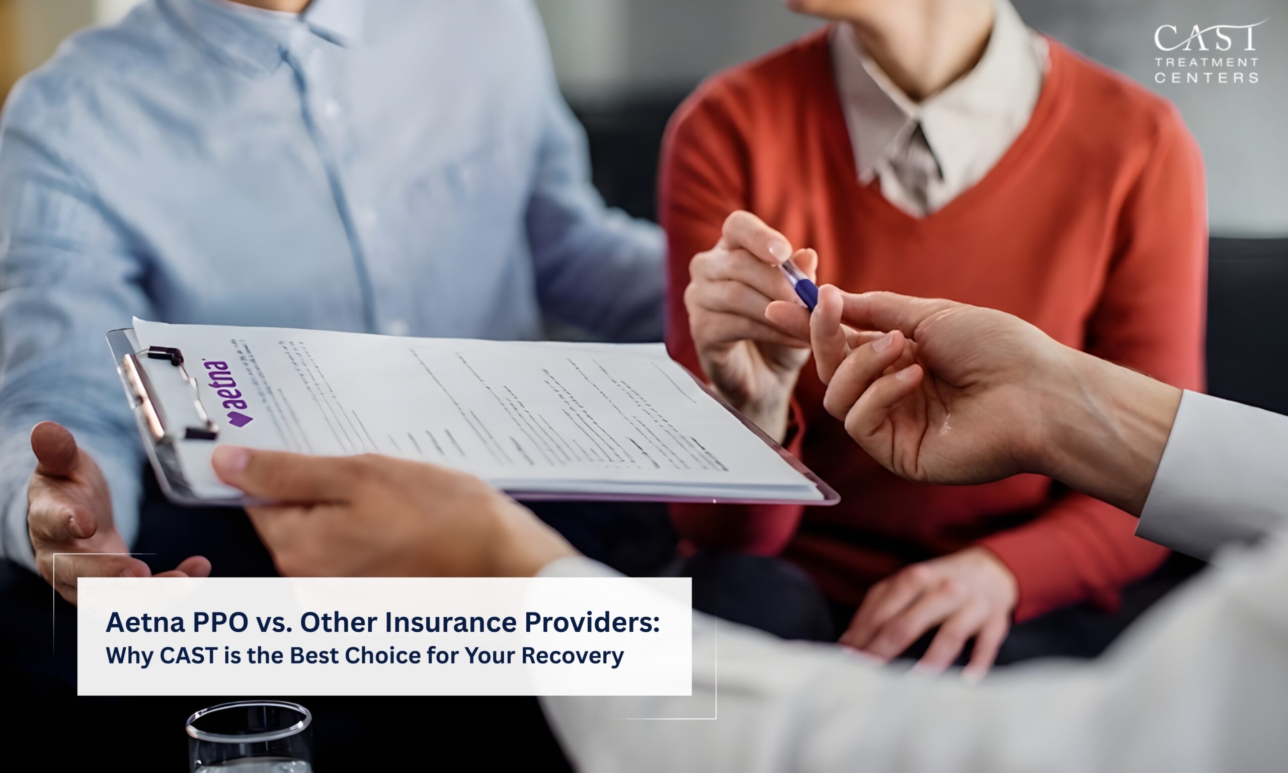 Aetna PPO vs Other Insurance for Rehab | Why CAST Stands Out